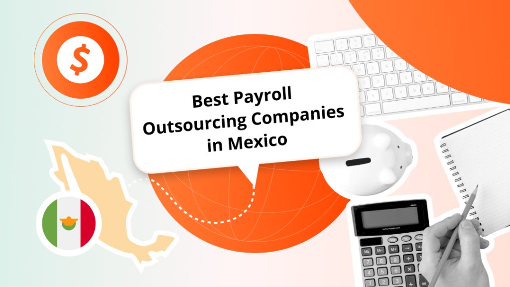 7 Top Payroll Companies in Mexico for 2026